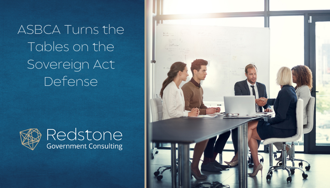 ASBCA Turns the Tables on the Sovereign Act Defense