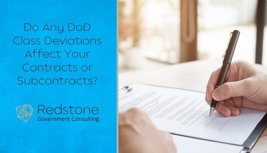 Do Any DoD Class Deviations Affect Your Contracts or Subcontracts?
