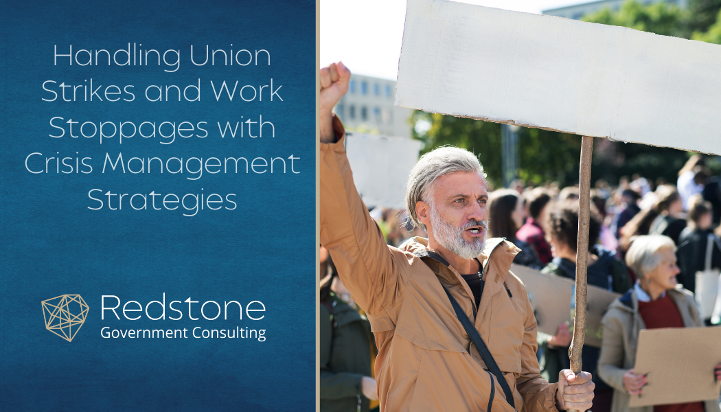 Handling Union Strikes and Work Stoppages with Crisis Management Strategies