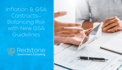 Inflation & GSA Contracts—Balancing Risk with New GSA Guidelines