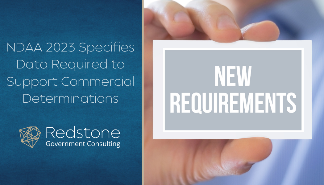 NDAA 2023 Specifies Data Required to Support Commercial Determinations