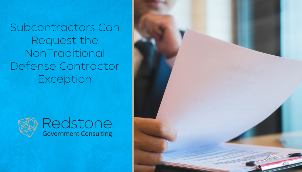 Subcontractors Can Request the Nontraditional Defense Contractor Exception