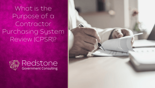 What is the Purpose of a Contractor Purchasing System Review (CPSR)?