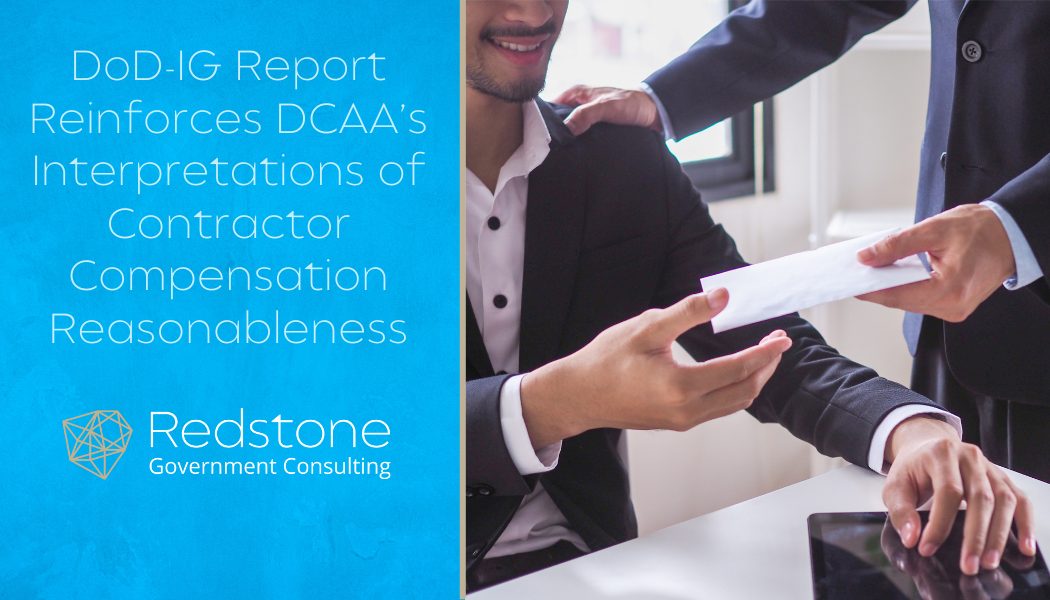 DoD-IG Report Reinforces DCAA’s Interpretations of Contractor ...