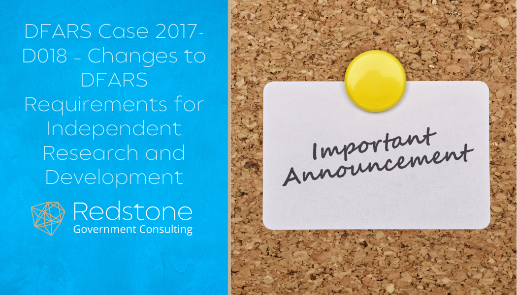 DFARS Case 2017-D018 – Changes to DFARS Requirements for Independent ...