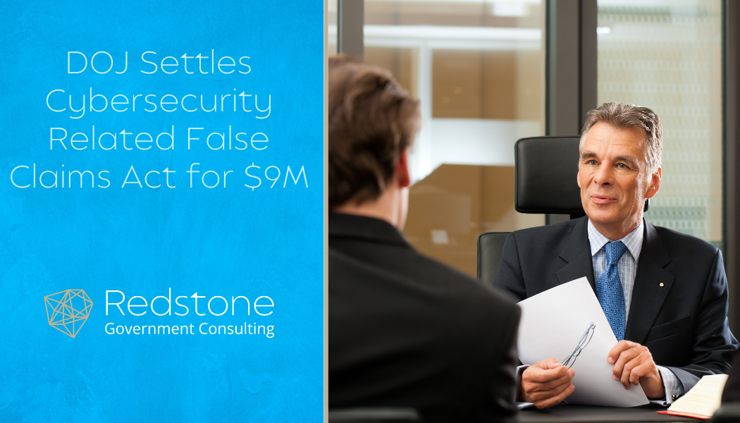 DOJ settles Cybersecurity Related False Claims Act for $9M