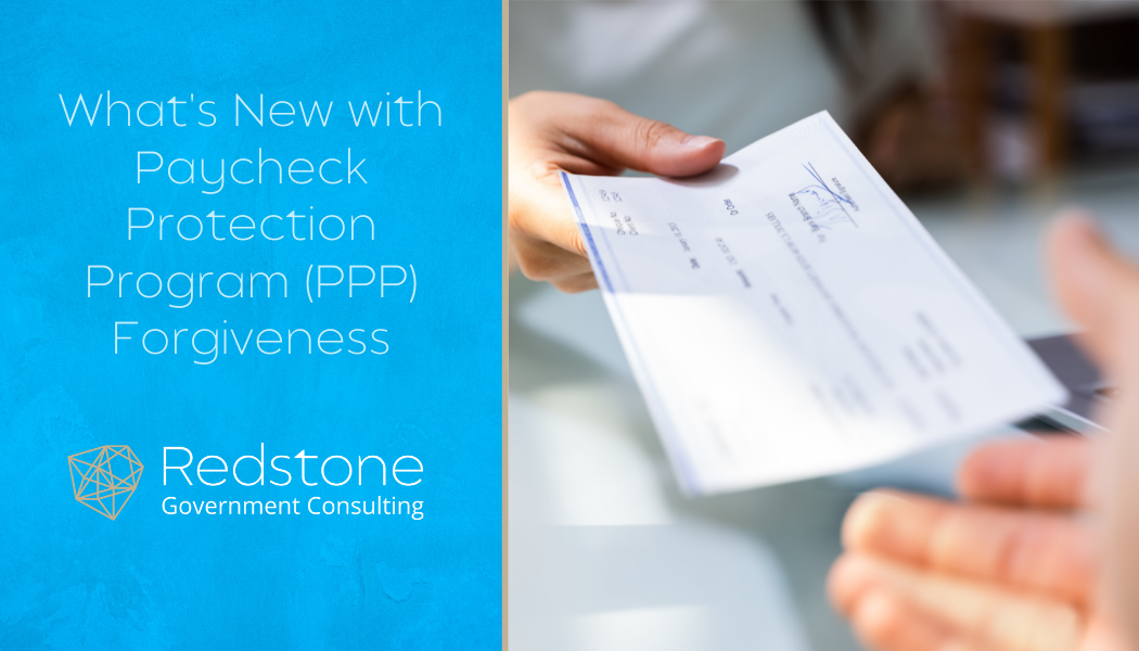What's New with Paycheck Protection Program (PPP) Forgiveness