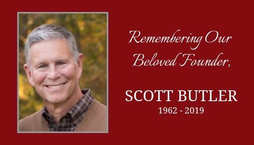 Remembering Our Beloved Founder, Scott Butler