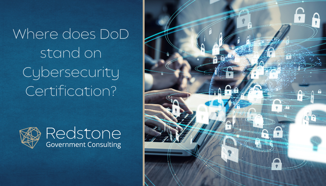 Where does DoD stand on Cybersecurity Certification?