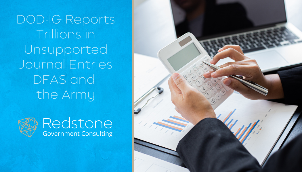 DOD-IG Reports Trillions in Unsupported Journal Entries DFAS and the Army