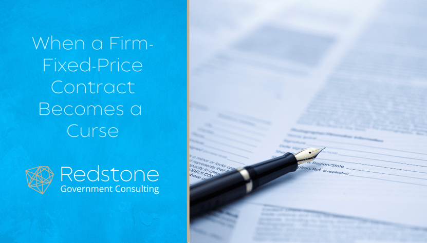 When a Firm-Fixed-Price Contract Becomes a Curse