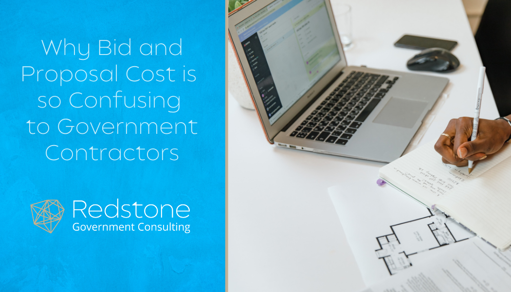 Why Bid and Proposal Cost is so Confusing to Government Contractors