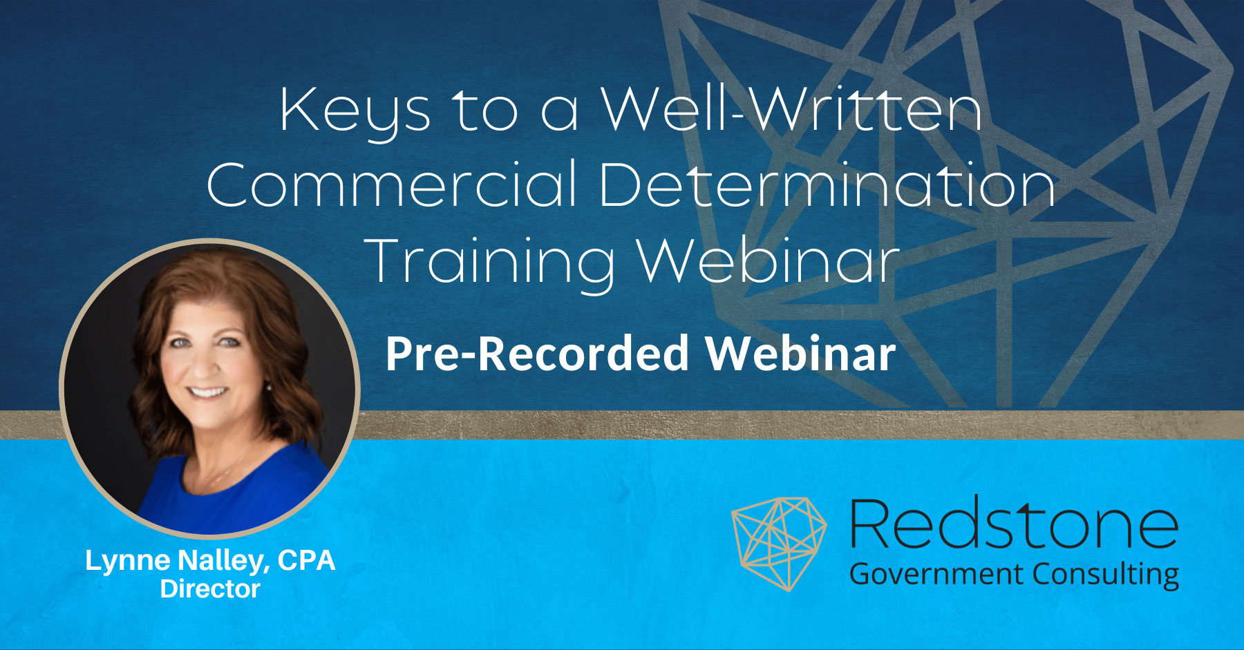 Keys to a Well-Written Commercial Determination Training Webinar