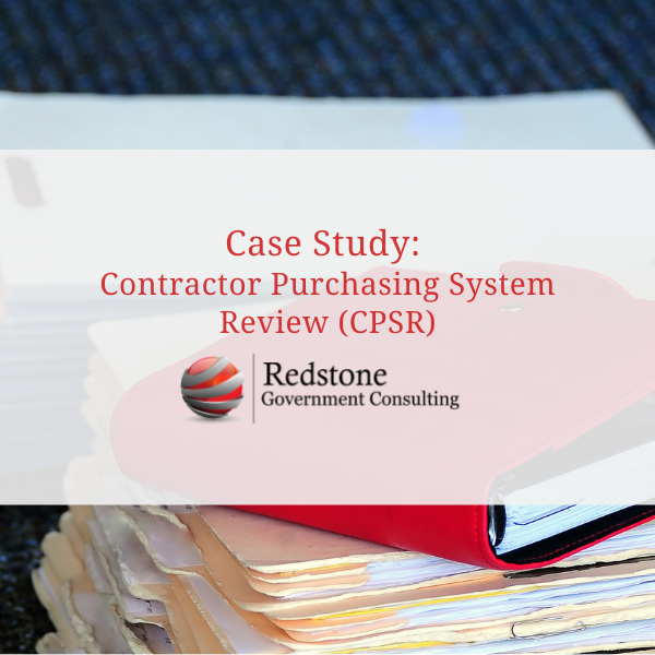 Contractor Purchasing System Review (CPSR) Case Study